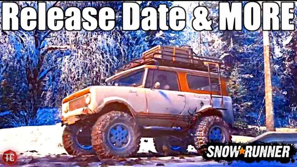 SnowRunner - New Vehicles and Customization - Snowrunner / Mudrunner Mod